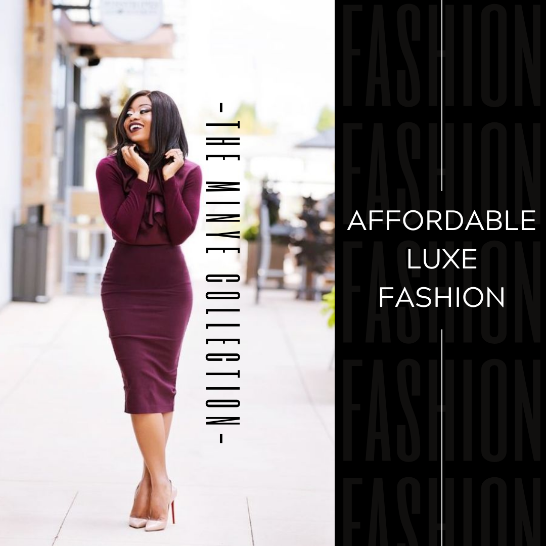 Minye' Fashion – The Minye’ Collection